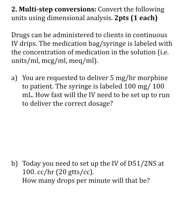 Solved 2. Multi-step conversions: Convert the following | Chegg.com