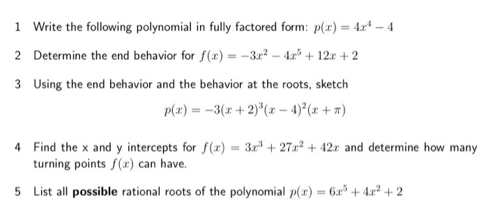 Solved 1 Write the following polynomial in fully factored | Chegg.com