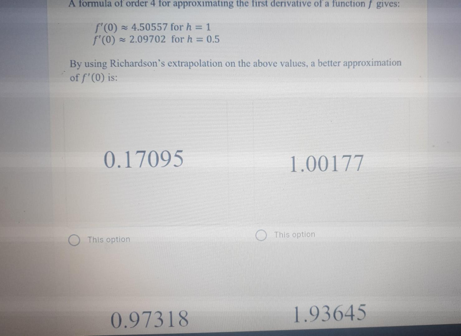 Solved A formula of order 4 for approximating the first | Chegg.com
