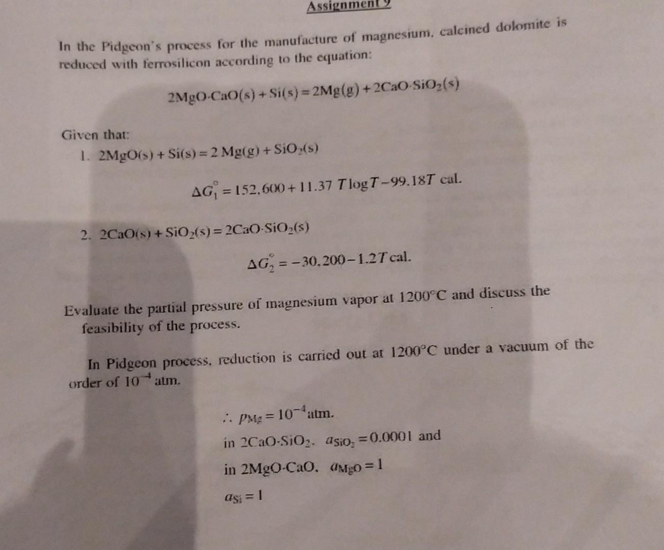 Solved In the Pidgeon's process for the manufacture of | Chegg.com