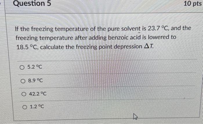 Solved If the freezing temperature of the pure solvent is | Chegg.com