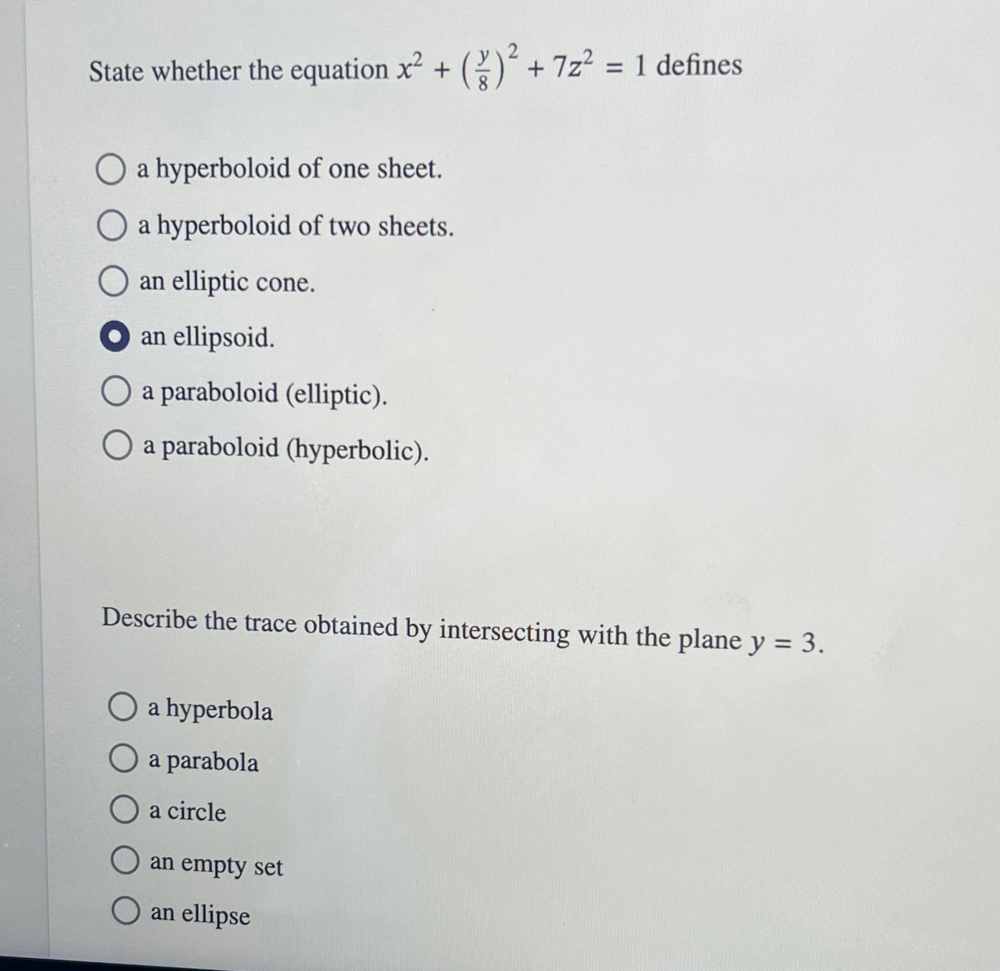 Solved State whether the equation x2+(y8)2+7z2=1 ﻿definesa | Chegg.com
