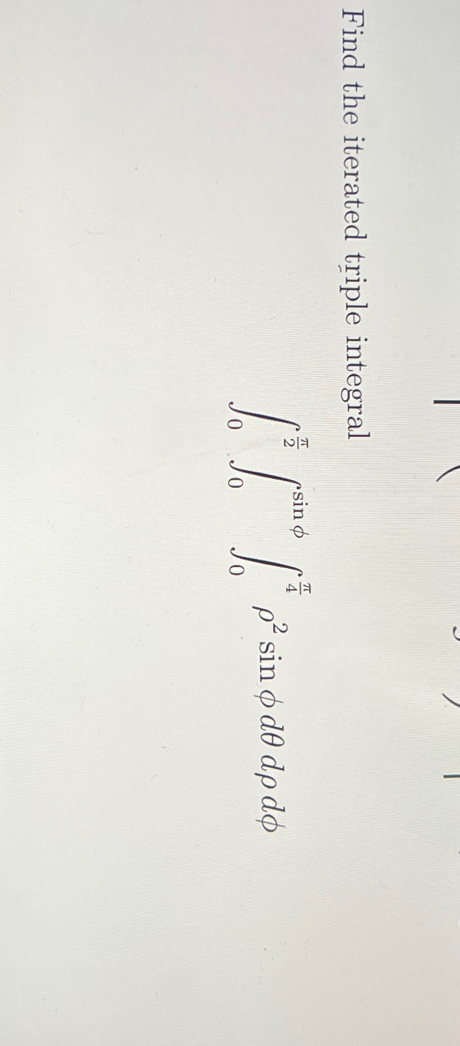 Solved Find the iterated triple | Chegg.com