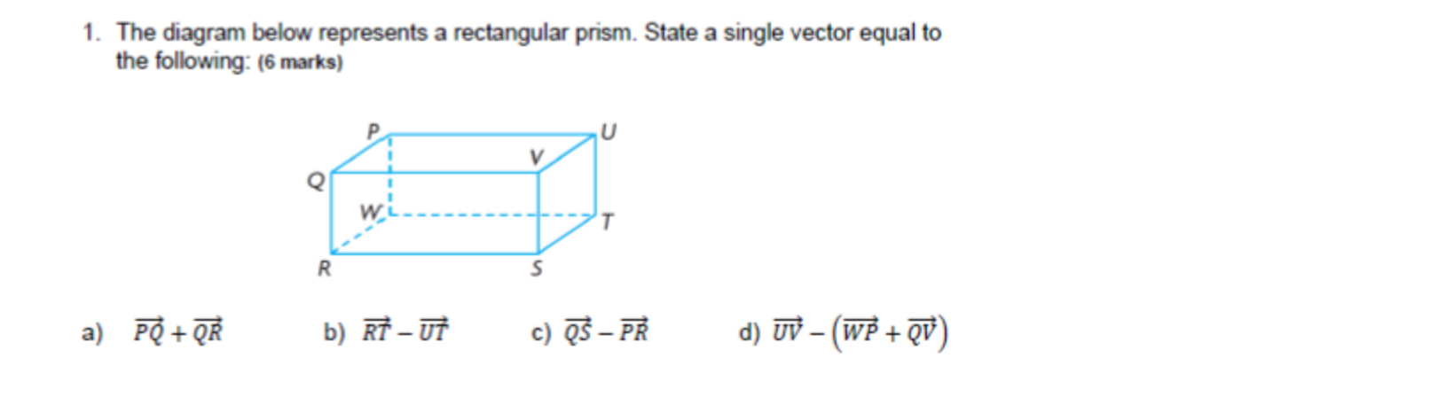 Solved The diagram below represents a rectangular prism. | Chegg.com