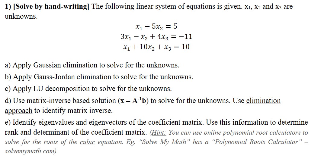 Solved [Solve by hand-writing] ﻿The following linear system | Chegg.com