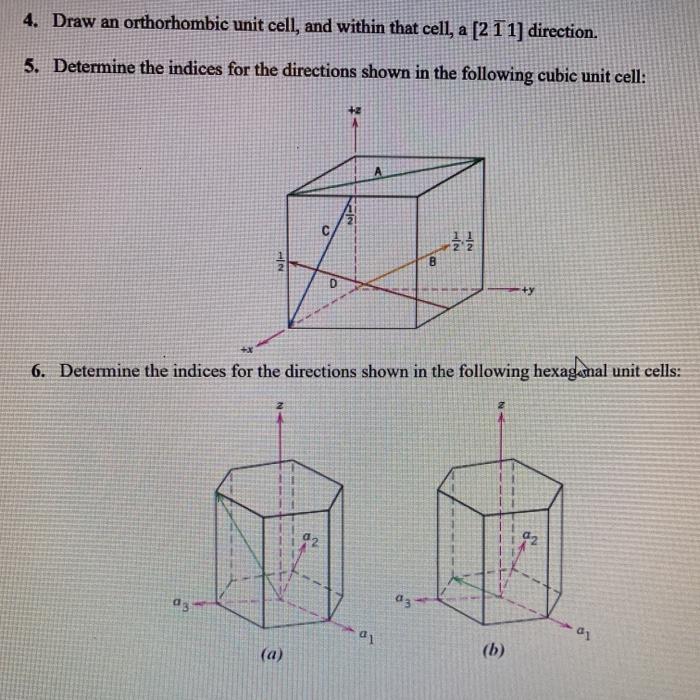 Solved 4. Draw an orthorhombic unit cell, and within that | Chegg.com