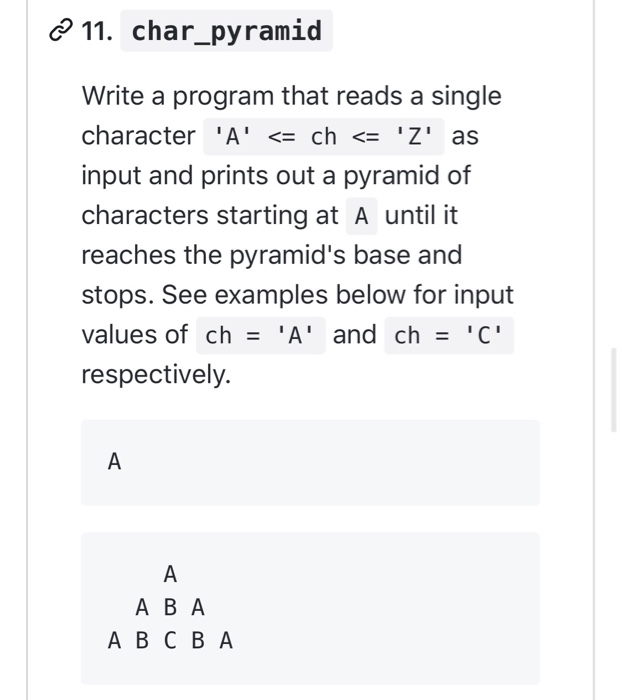 Solved @ 11. char_pyramid Write a program that reads a | Chegg.com