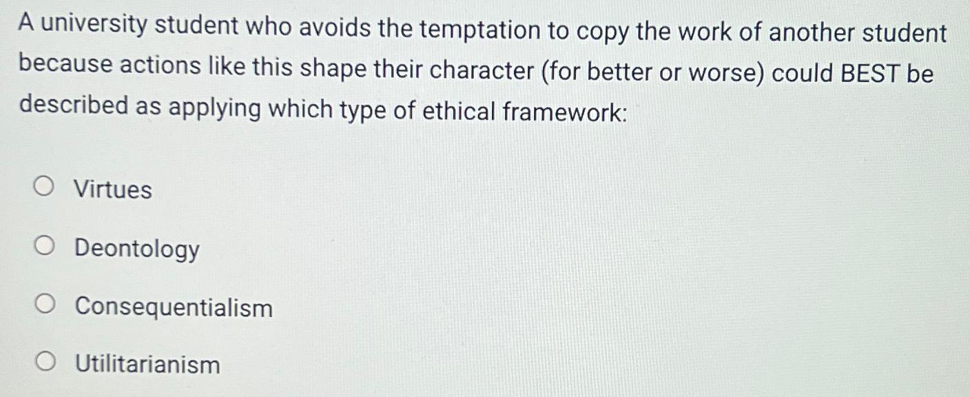 Solved A university student who avoids the temptation to | Chegg.com