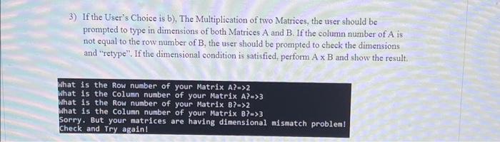 Solved Objective: Create a C script that will perform Matrix | Chegg.com