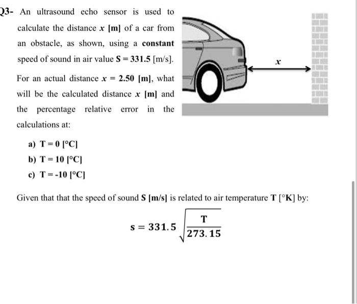 Solved 3- An ultrasound echo sensor is used to calculate the | Chegg.com