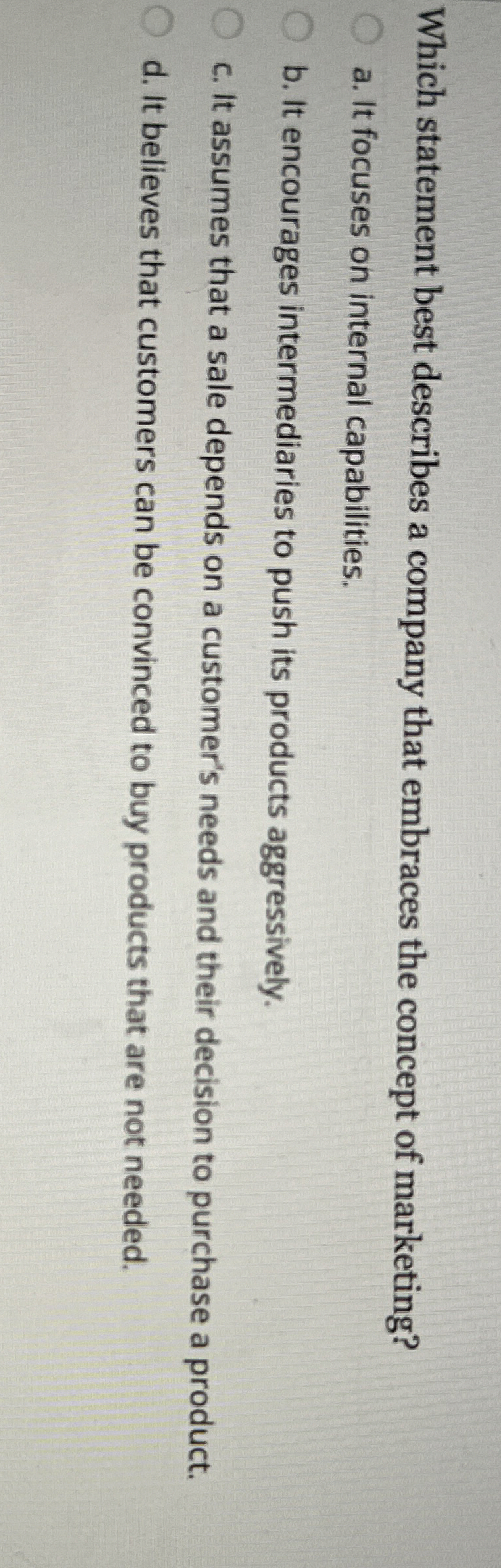 Solved Which statement best describes a company that | Chegg.com