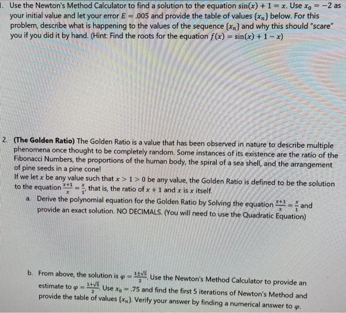 Solved Use the Newton's Method Calculator to find a solution | Chegg.com