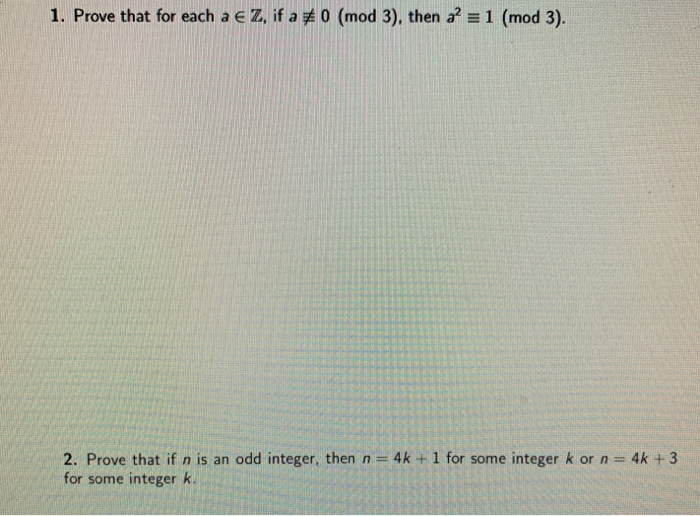 Solved 1. Prove that for each a € Z, if a #0 (mod 3), then a | Chegg.com