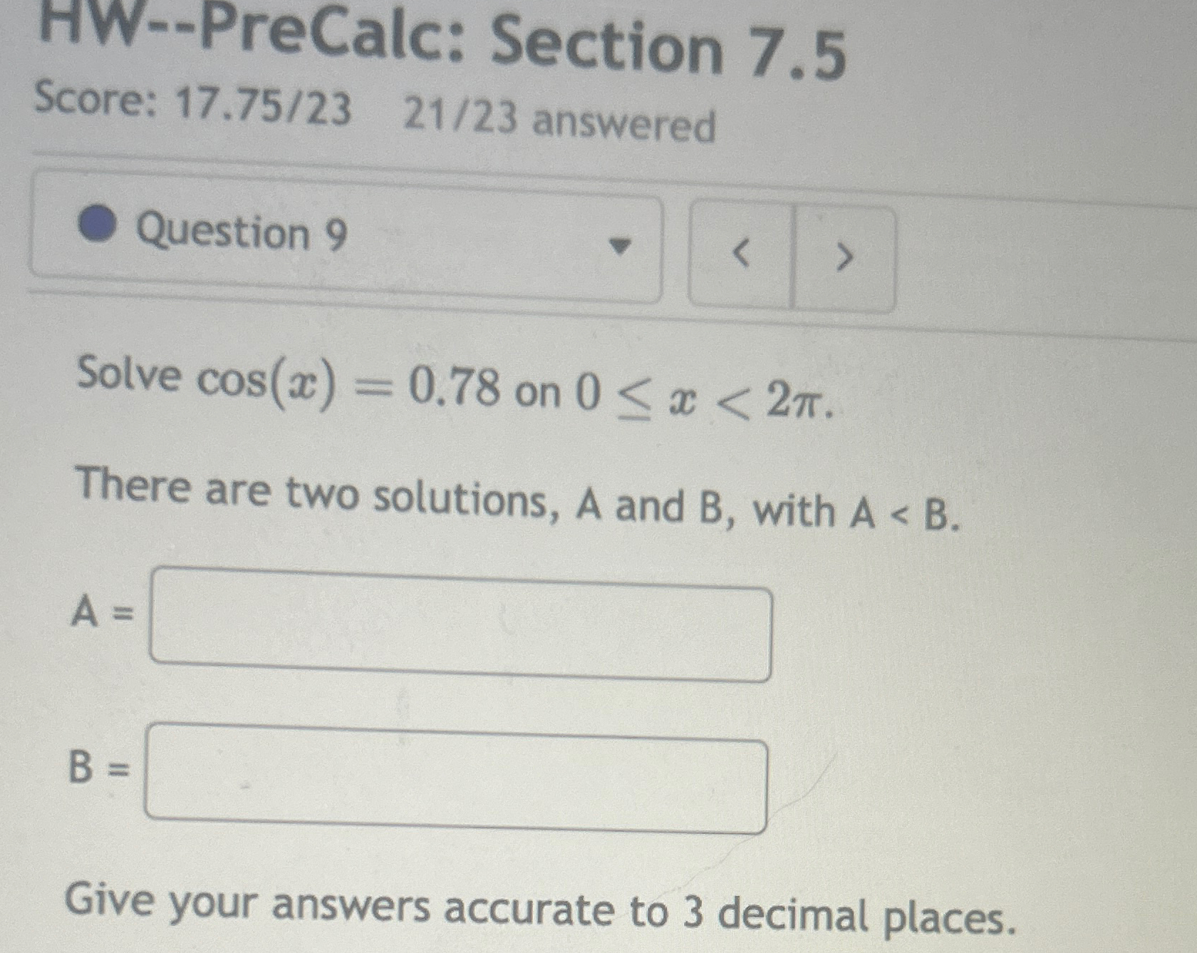 Solved HW--PreCalc: Section 7.5Score: 17.75/23 21/23 | Chegg.com