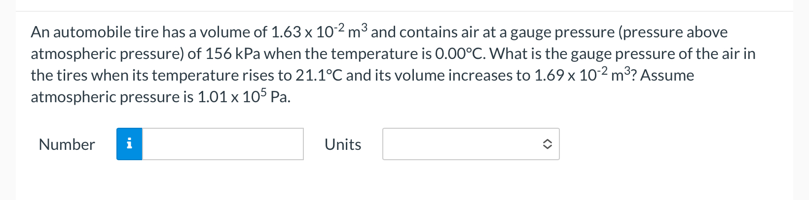 Solved An automobile tire has a volume of 1.63×10-2m3 ﻿and | Chegg.com