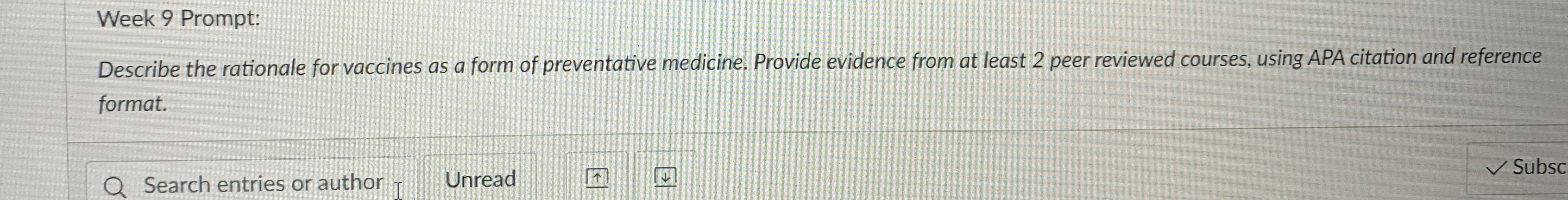 Solved Week 9 ﻿Prompt:Describe the rationale for vaccines as | Chegg.com