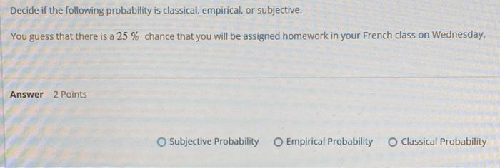 Solved Decide if the following probability is classical, | Chegg.com