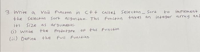 Solved 3. Write a void function in C+t called selection - | Chegg.com