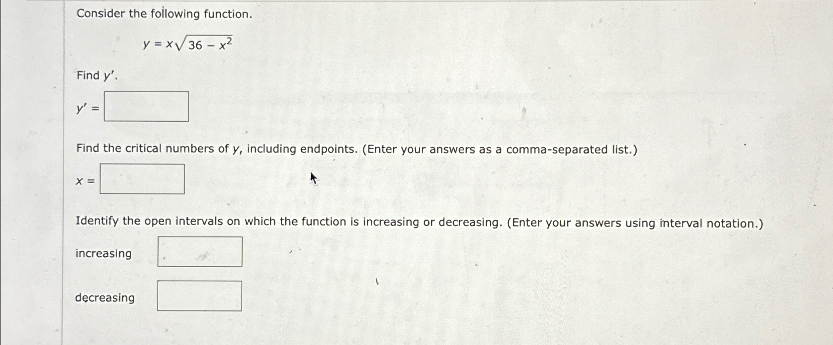 Solved Consider the following function.y=x36-x22Find | Chegg.com