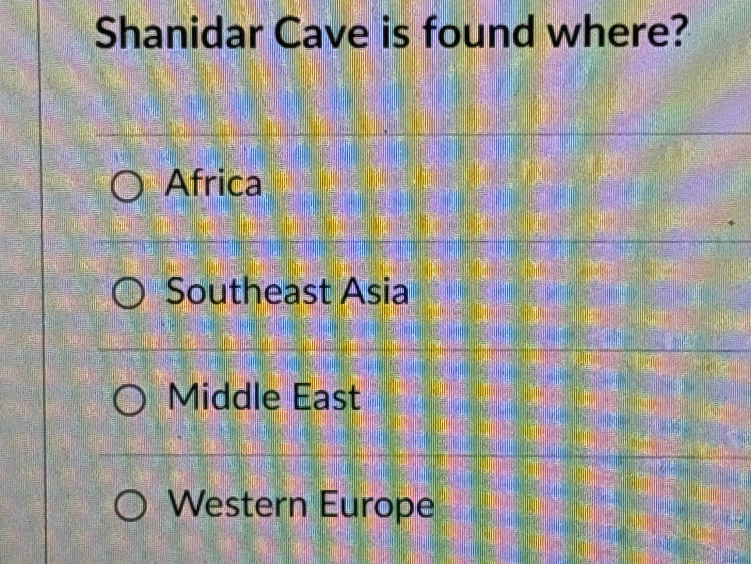 Solved Shanidar Cave is found where?AfricaSoutheast | Chegg.com