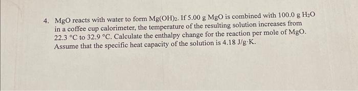 Solved MgO reacts with water to form Mg(OH)2. If 5.00 g MgO | Chegg.com