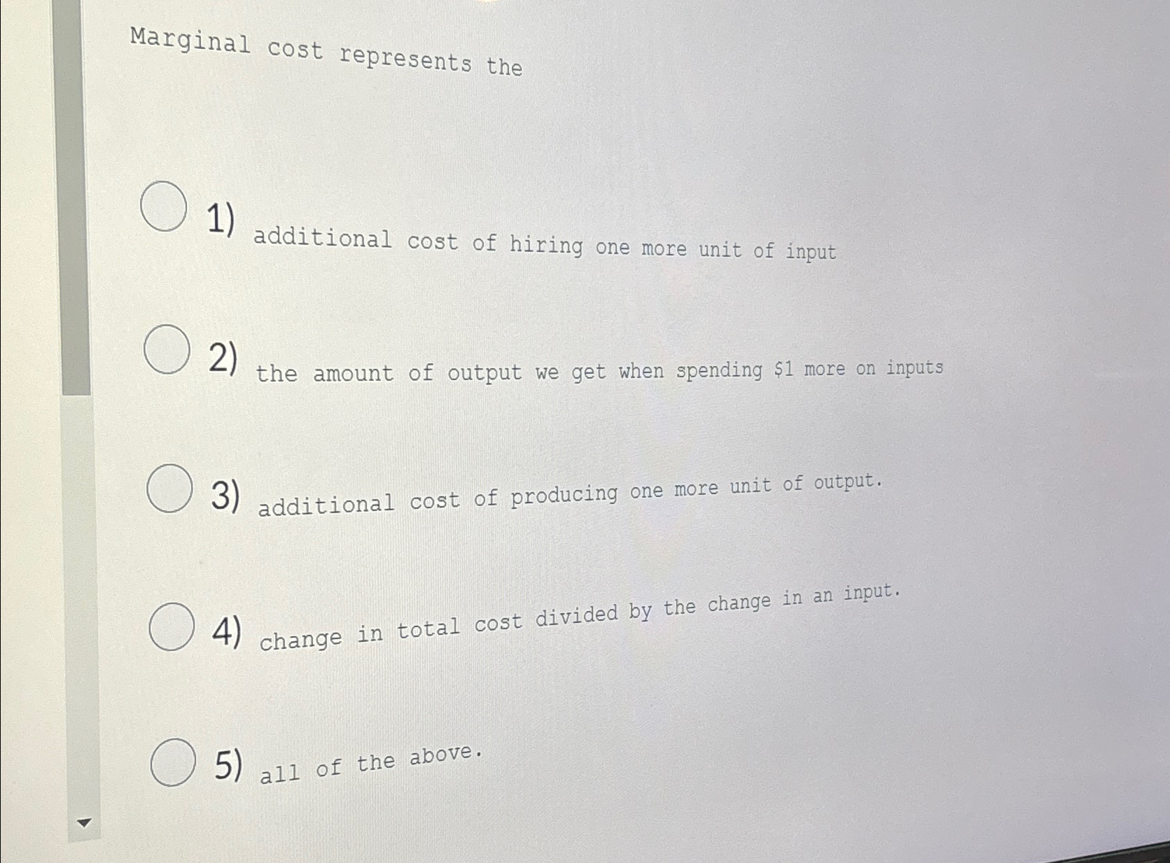 Solved Marginal cost represents theadditional cost of hiring | Chegg.com