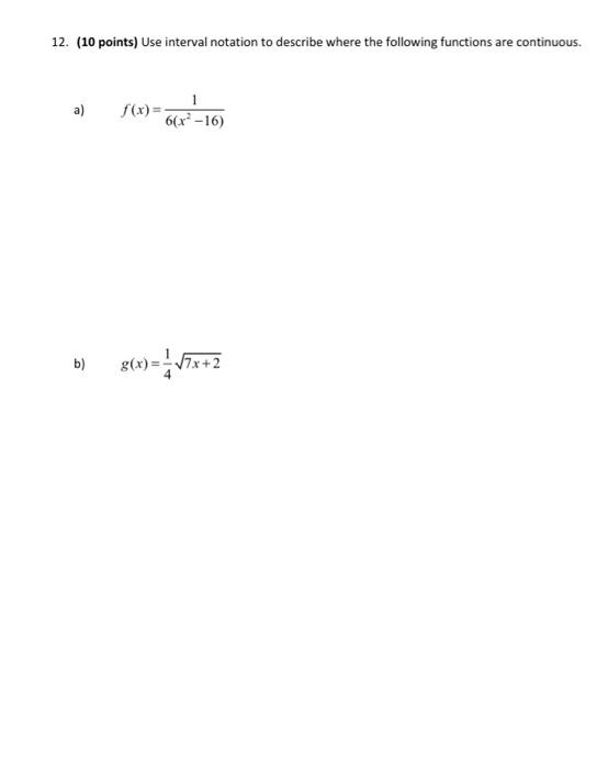 Solved 12. (10 points) Use interval notation to describe | Chegg.com