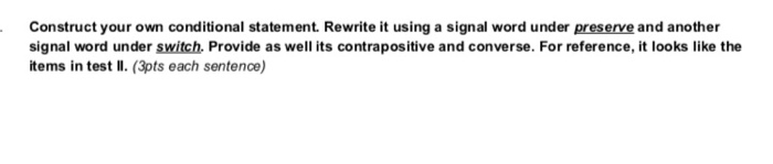 Solved Construct your own conditional statement. Rewrite it | Chegg.com