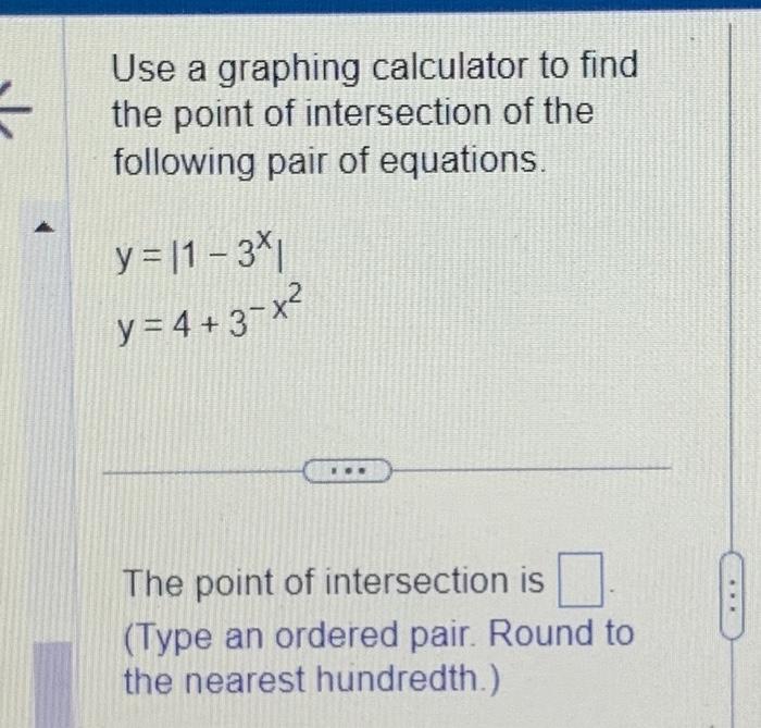 Solved Use a graphing calculator to find the point of | Chegg.com