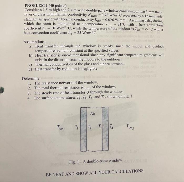 Solved PROBLEM 1 (40 points) Consider a 1.5 m high and 2.4 m | Chegg.com
