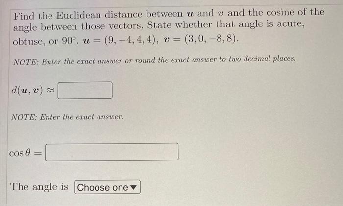 Solved Find the Euclidean distance between u and v and the | Chegg.com
