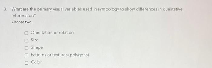 Solved 3. What are the primary visual variables used in | Chegg.com