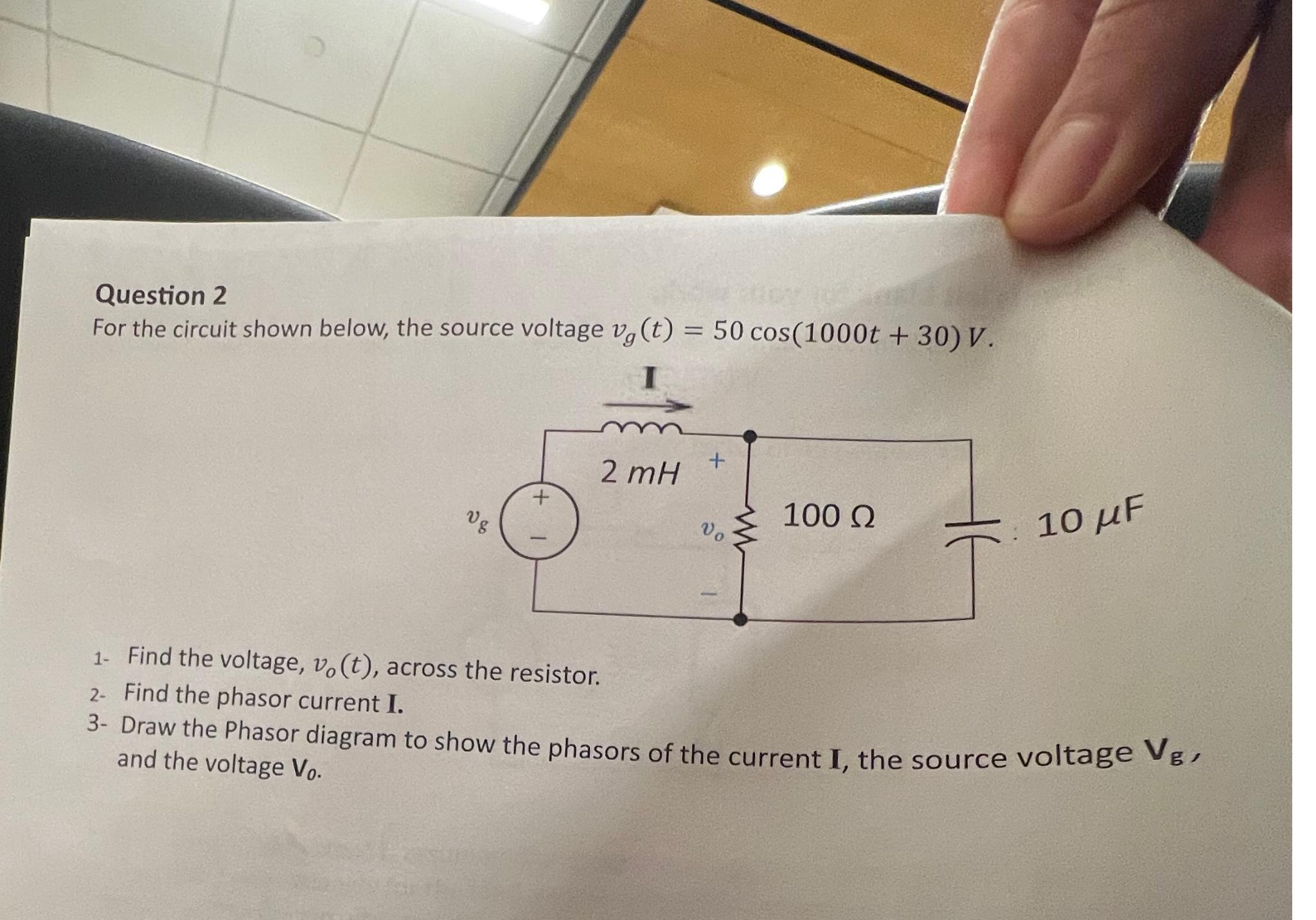 Solved Question 2For the circuit shown below, the source | Chegg.com