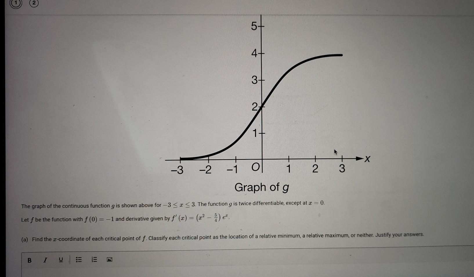 Solved 5+ 4+ 3+ 2 -3 -2 -1 O 1 2 3 Graph of g The graph of | Chegg.com