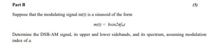 Solved Suppose that the modulating signal m(t) is a sinusoid | Chegg.com