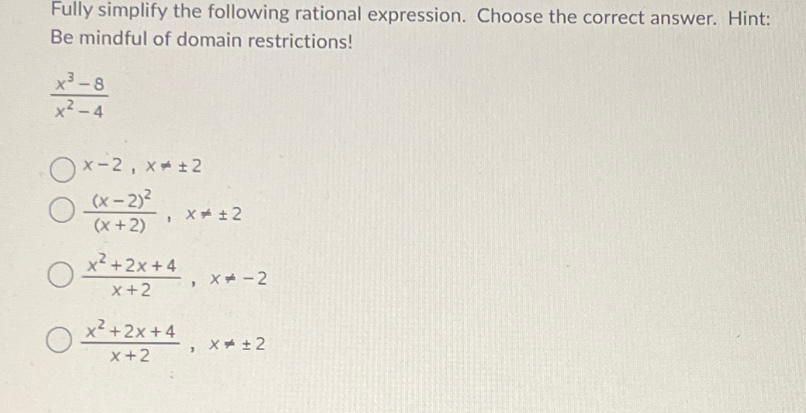 Solved Fully simplify the following rational expression. | Chegg.com