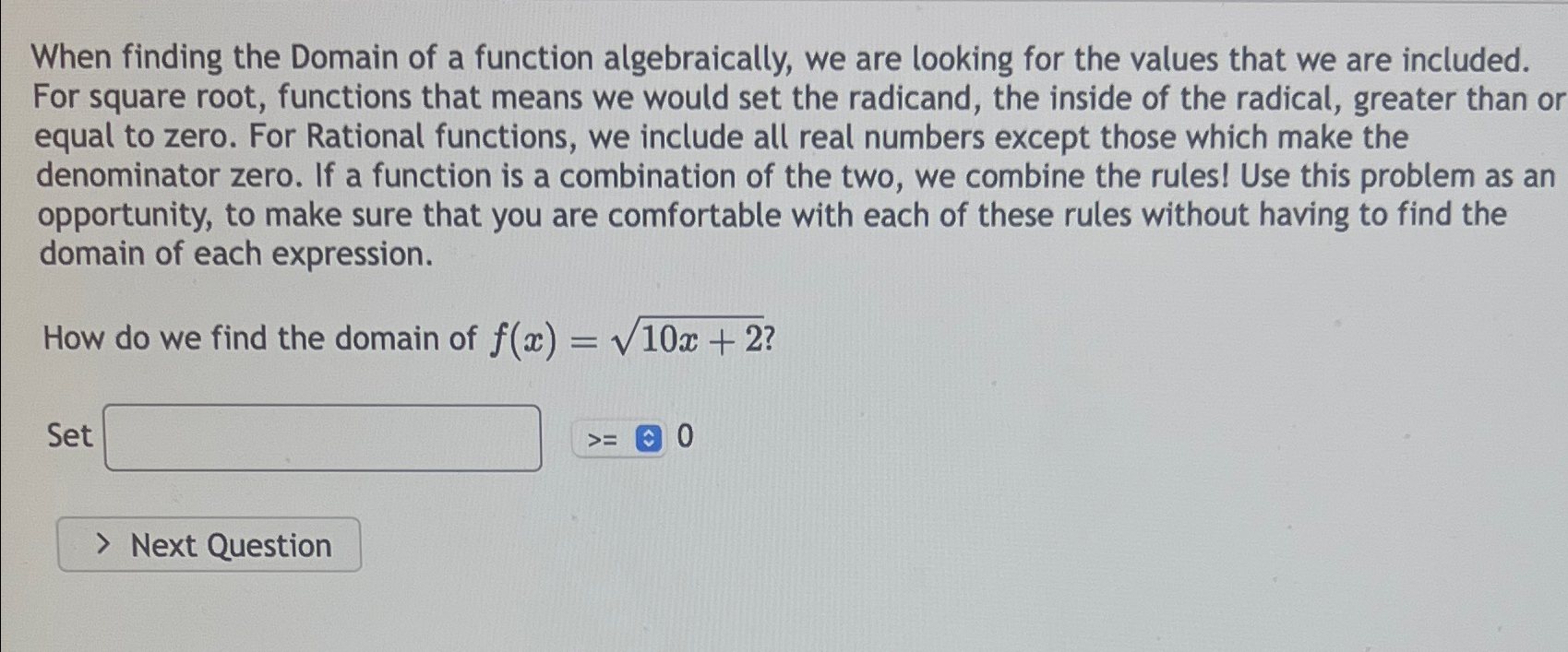 Solved When finding the Domain of a function algebraically, | Chegg.com