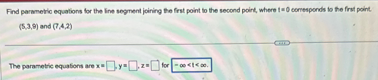 Solved Find parametric equations for the line segment | Chegg.com