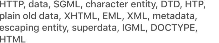 Solved 1. Within, for example, hypertext markup language | Chegg.com