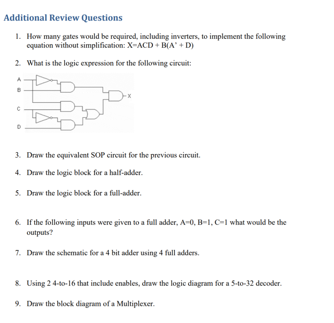 Solved Additional Review Questions 1. How many gates would | Chegg.com