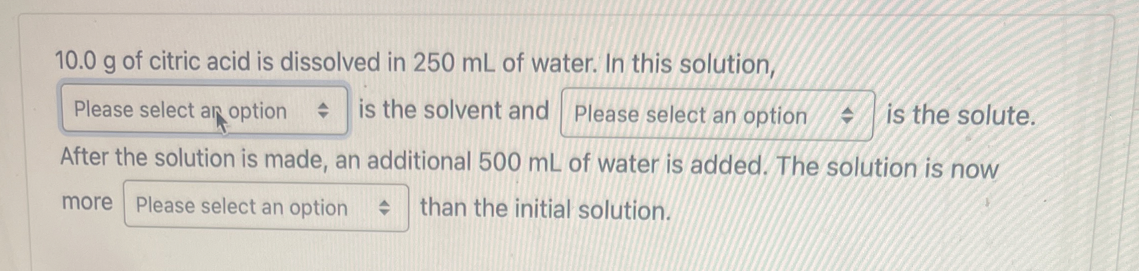 Solved 10.0 ﻿g of citric acid is dissolved in 250 ﻿mL of | Chegg.com