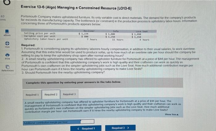 Solved Exercise 13-6 (Algo) Managing a Constrained Resource | Chegg.com