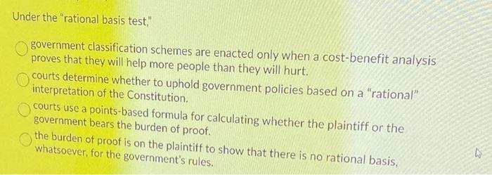 Solved Under the rational basis test," government | Chegg.com