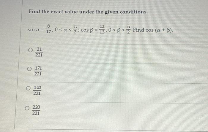 Solved Find the exact value under the given conditions. | Chegg.com