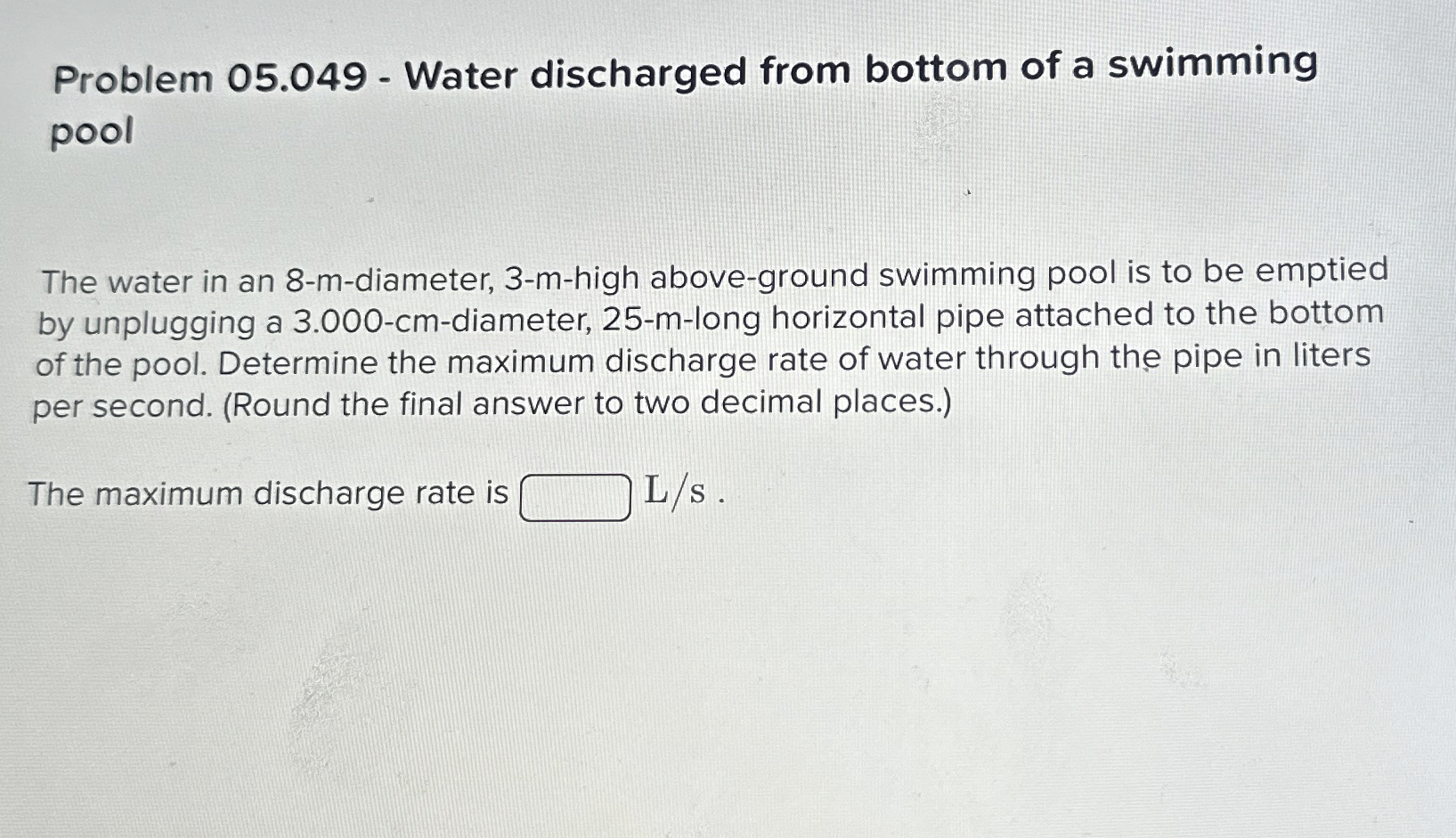 Solved Problem 05.049 - ﻿Water discharged from bottom of a | Chegg.com
