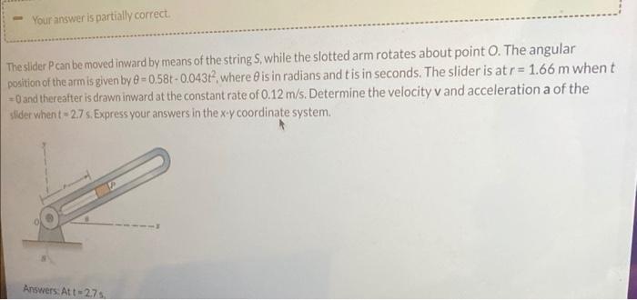 Solved The slider P can be moved inward by means of the | Chegg.com
