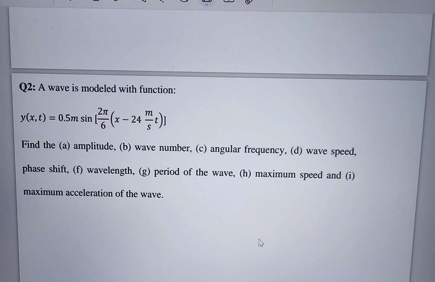 Solved Q2: A wave is modeled with | Chegg.com