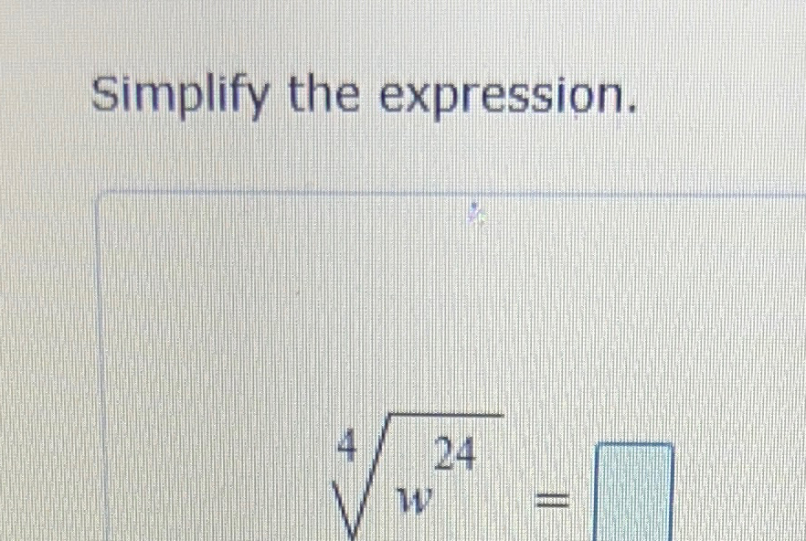 Solved Simplify the expression.w244= | Chegg.com