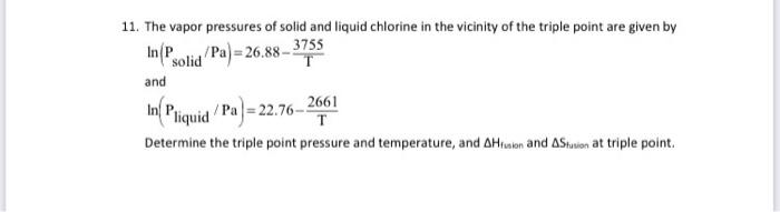 InP 11. The vapor pressures of solid and liquid | Chegg.com