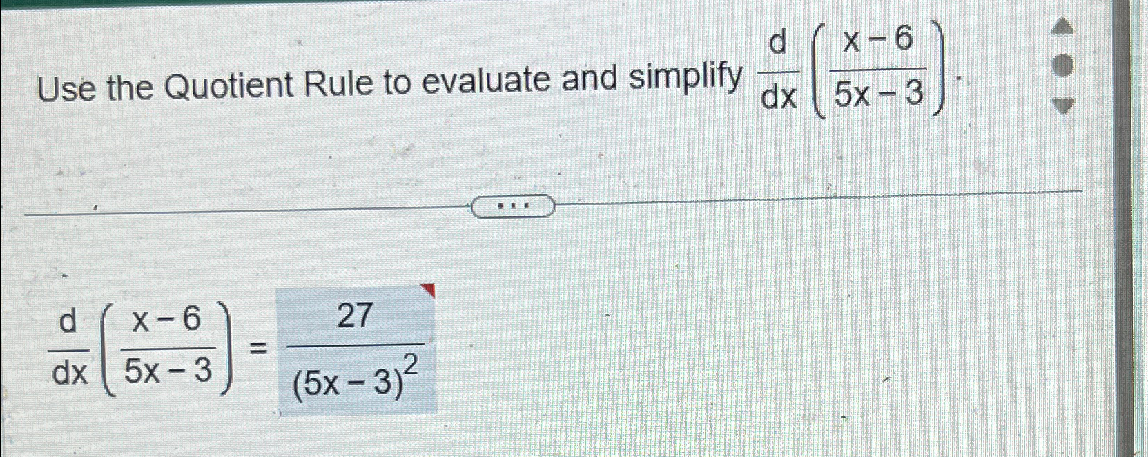 Solved Use the Quotient Rule to evaluate and simplify | Chegg.com
